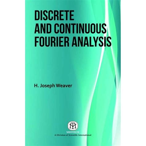 Discrete And Continuous Fourier Analysis