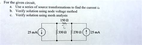 solved for the given circuit a use a series of source