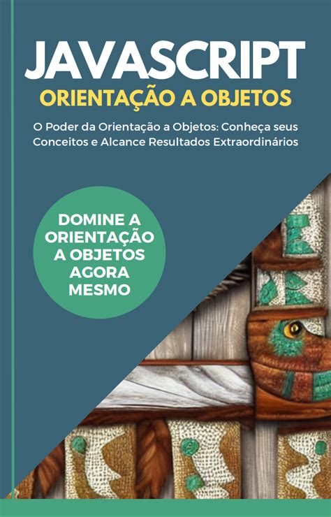 Domine A Programação Orientada A Objetos Com Javascript Guia Comp