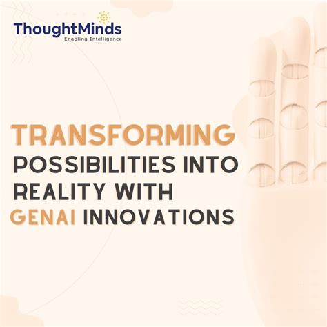 How Genai Can Transform Your Business Thoughtminds Posted On The