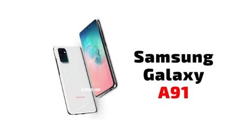 Samsung Galaxy A91 Pros and Cons, Price, Specification - Broblogy.com