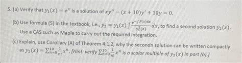 Solved 5 A Verify That Y1 X Ex Is A Solution Of