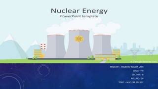 Nuclear Energy Ppt Pptx