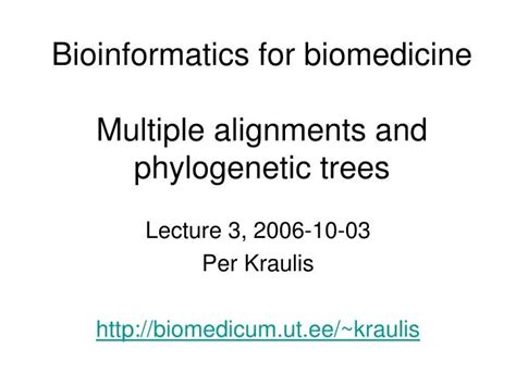 Ppt Bioinformatics For Biomedicine Multiple Alignments And Phylogenetic Trees Powerpoint