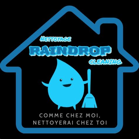 Nettoyage Raindrop Cleaning Montreal Qc