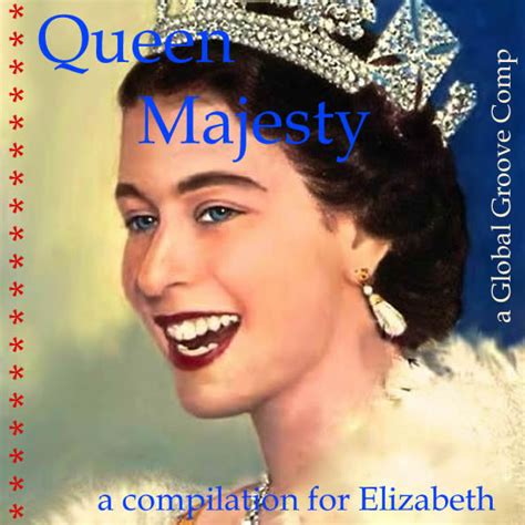 Queen Majesty Various Artists Global Groove Independent