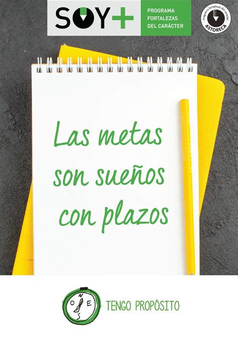 Las Metas Son Sueños Con Plazos Soy Astoreca