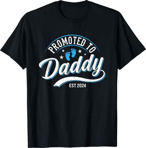 Dad Est 2024 Soon To Be Dad Promoted To Daddy Fathers Day T Shirt