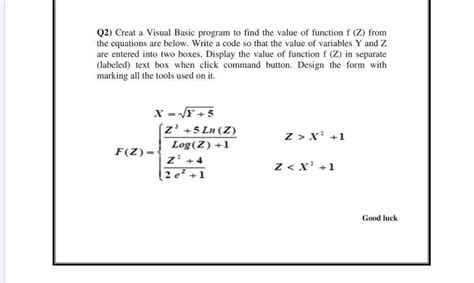 Solved Q2 Creat A Visual Basic Program To Find The Value Of