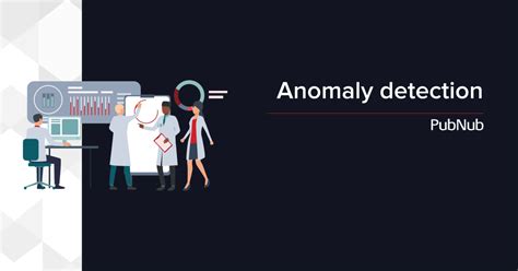 What Is Anomaly Detection Data Analysis Pubnub What Is Anomaly Detection Data Analysis Pubnub