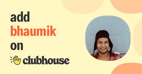 bhaumik patel clubhouse