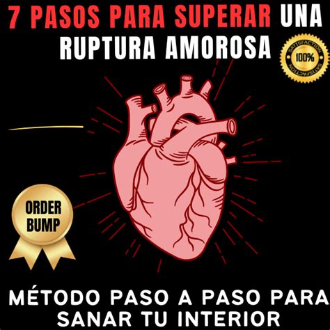 7 Pasos Para Superar Una Ruptura Amorosa Jadwin Caicedo Hotmart