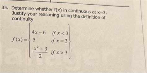 solved 5 determine whether f x in continuous at x 3