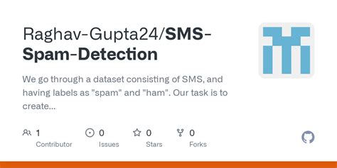 Github Raghav Gupta24sms Spam Detection We Go Through A Dataset