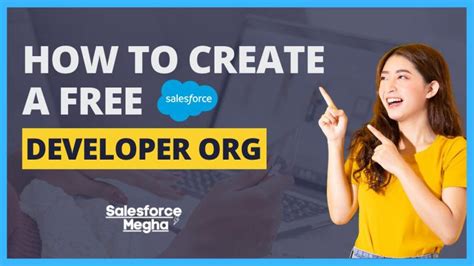 Salesforce Megha On Linkedin How To Create A Free Salesforce Developer Org 4 Easy Steps