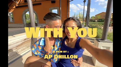 With You Ap Dhillon Official Music Video Youtube Music