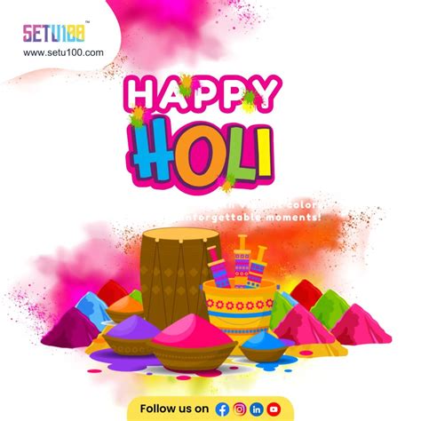 Setu100 Happy Holi From Setu100🎉🌈🌈🎨 As We Celebrate The Vibrant