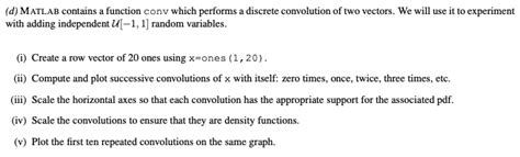 D Matlab Contains A Function Conv Which Performs A