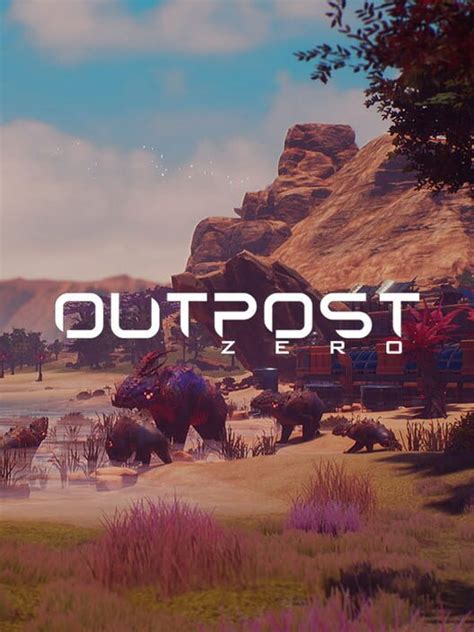 Outpost Zero All About Outpost Zero