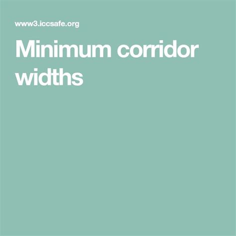 Minimum Corridor Widths In 2020 Corridor Width