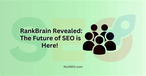 Decoding RankBrain Understanding User Intent And The Future Of SEO