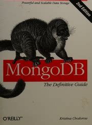 MongoDB The Definitive Guide Chodorow Kristina Author Free