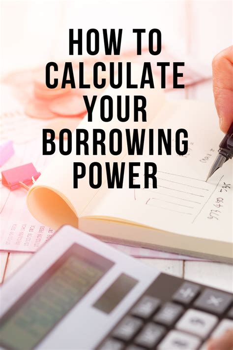 How To Calculate Your Borrowing Power The Borrowers Real Estate Tips Unexpected Expenses
