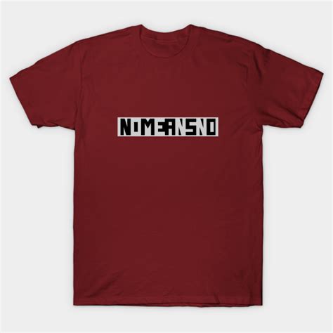 Nomeansno Original Merch Wrong Music Mama Rym Music Songs T Shirt