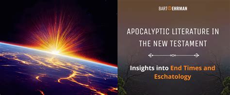 Apocalyptic Literature In The New Testament Insights Into End Times
