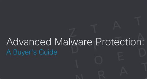 Advanced Malware Protection A Buyers Guide