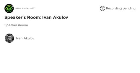 Speakers Room Ivan Akulov