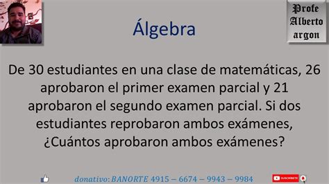De 30 estudiantes en una clase de matemáticas 26 aprobaron el primer