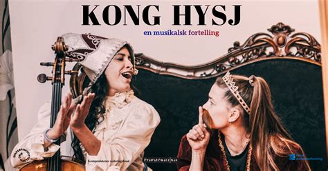 Kong Hysj En Musikalsk Fortelling For Barn Opera Til Folket