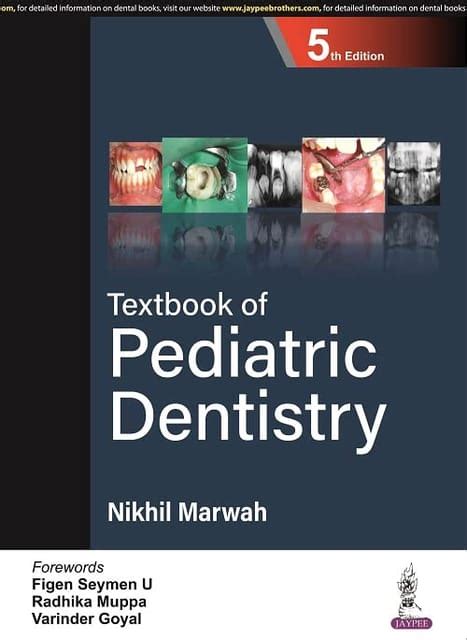 Textbook Of Pediatric Dentistry 5th Edition 2023 By Nikhil Marwah