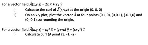 Answered For A Vector Field Åxyz 2x 2y Bartleby
