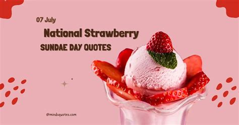 National Strawberry Sundae Day Quotes Wishes And Messages July 7th