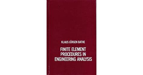 finite element procedures in engineering analysis by klaus jürgen bathe