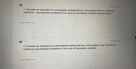 Solved 2 Provide An Example Of A Prezygotic Mating Barrier