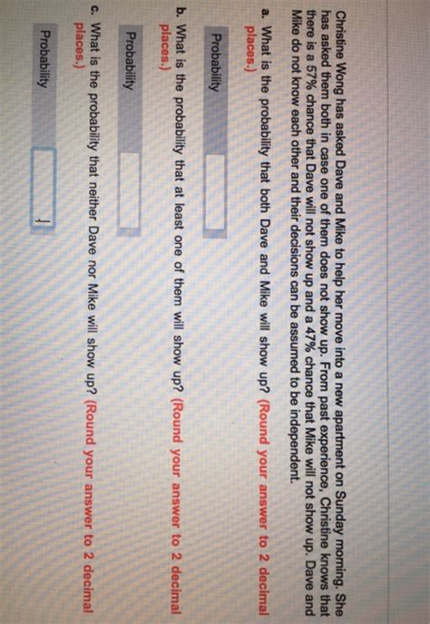 Solved Christine Wong Has Asked Dave And Mike To Help Her