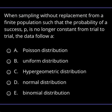 Solved When Sampling Without Replacement From A Finite Population Such