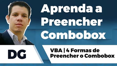 Como Preencher Um Combobox Com Vba Excel Youtube