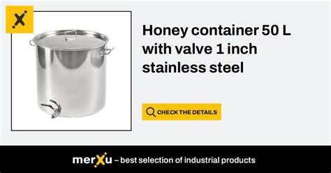 Prod Niemiecki Honey Container 50 L With Valve 1 Inch Stainless Steel