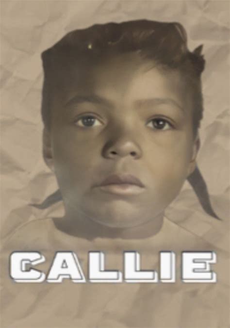 Callie The Movie Streaming Where To Watch Online