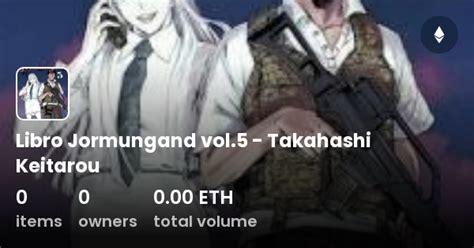 Libro Jormungand Vol5 Takahashi Keitarou Collection Opensea
