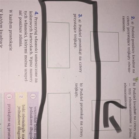 A podziel prostokąt na cztery przystające trójkąty B podziel