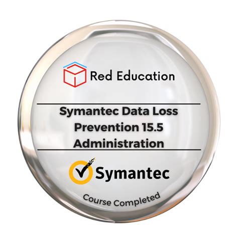 Symantec Data Loss Prevention 15 5 Administration Credly