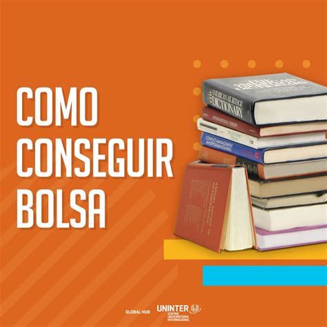 Como Conseguir Uma Bolsa De Estudo No Exterior Uninter Global Hub