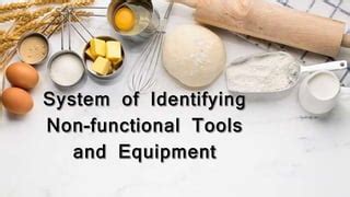 System Of Identifying Non Functional Tools And Equipment Pptx