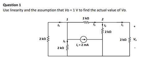 Solved Question 1Use Linearity And The Assumption That V0 1V Chegg