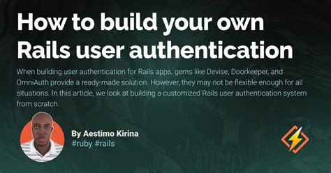 How To Build Your Own Rails User Authentication News Pouroverai